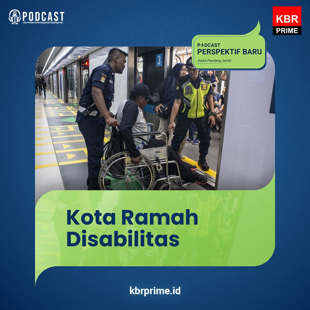 Kota Ramah Disabilitas | KBR.ID - Tepercaya, membuka perspektif